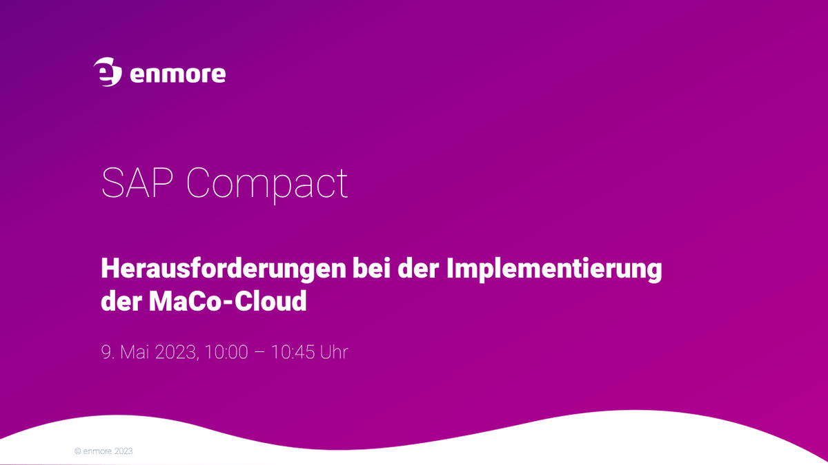 Herausforderungen bei der Implementierung der MaCo Cloud - enmore ...